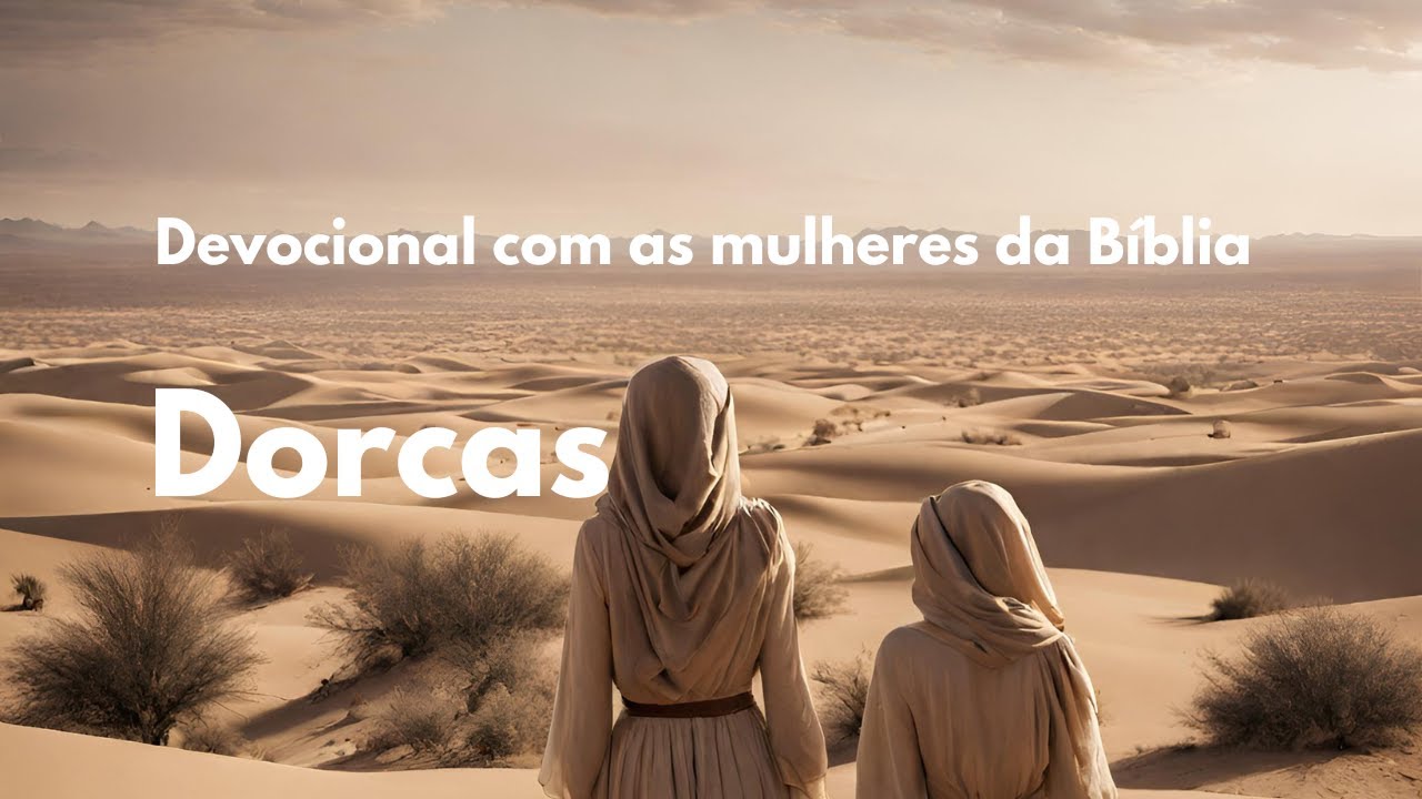 Série 4 - Dorcas- servindo outros com suas habilidades - YouTube