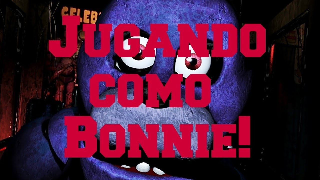Bonnie Simulator - Jugando como Bonnie!! Five nights at freedys - YouTube