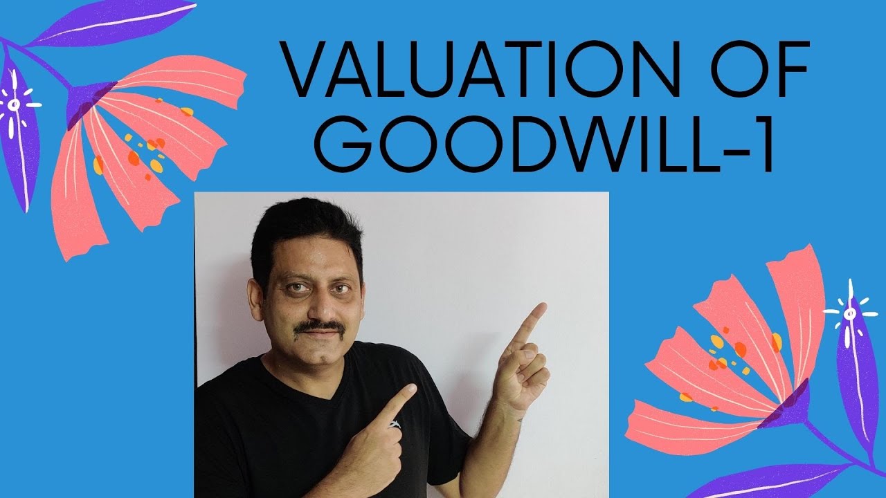 VALUATION OF GOODWILL/PART 1/METHODS/PARTNERSHIP ACCOUNTING/HOW TO ...
