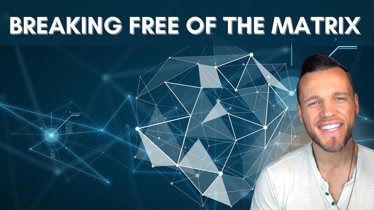 Breaking Free From The Matrix - YouTube