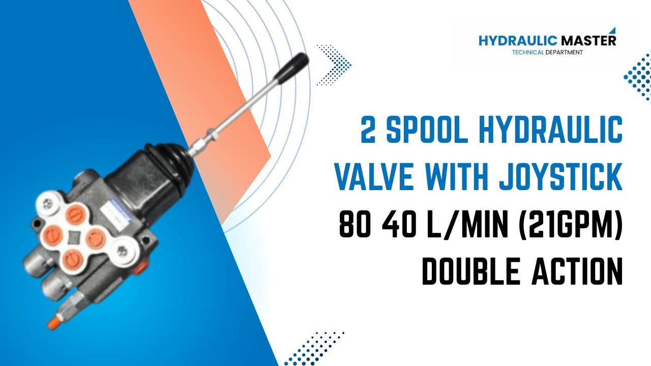 2 SPOOL HYDRAULIC VALVE WITH JOYSTICK 80 40 l/min (21GPM) double action ...