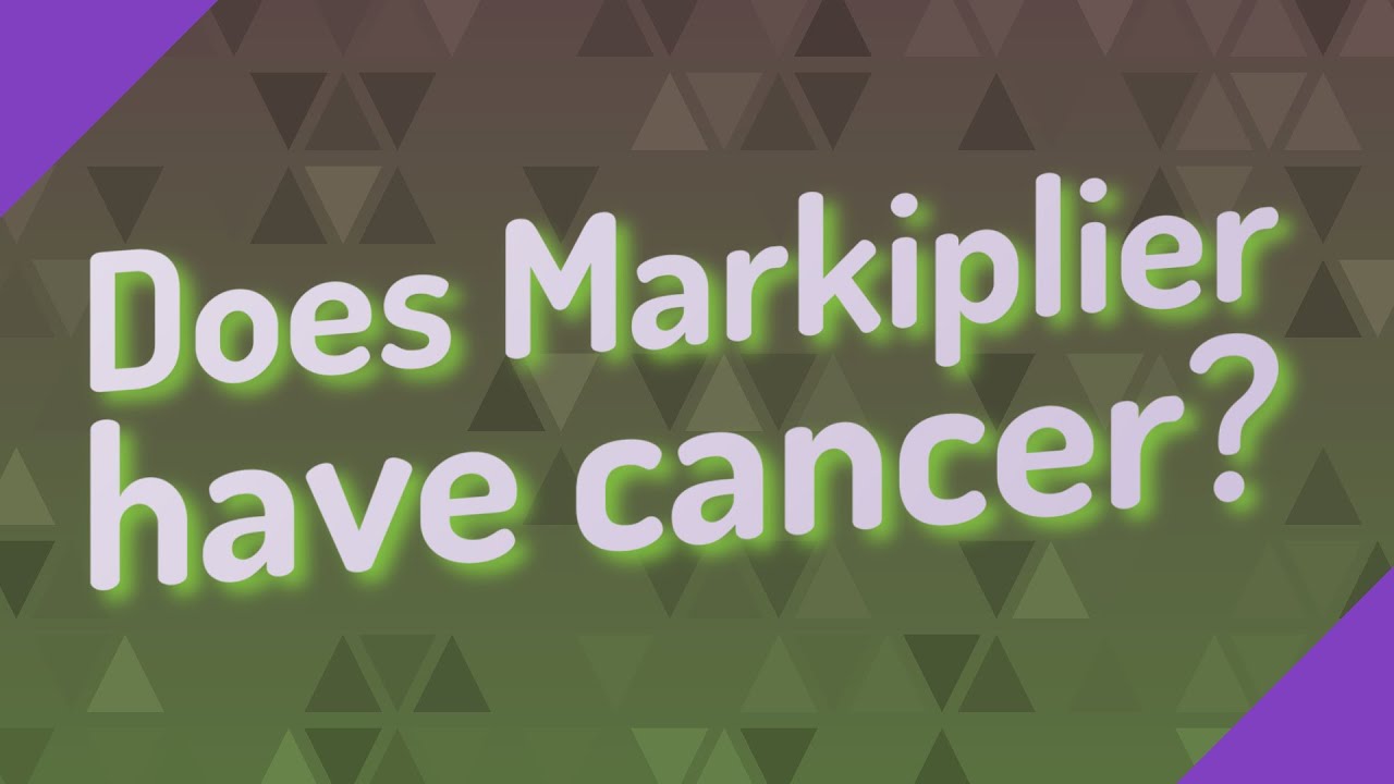 Does Markiplier have cancer? - YouTube