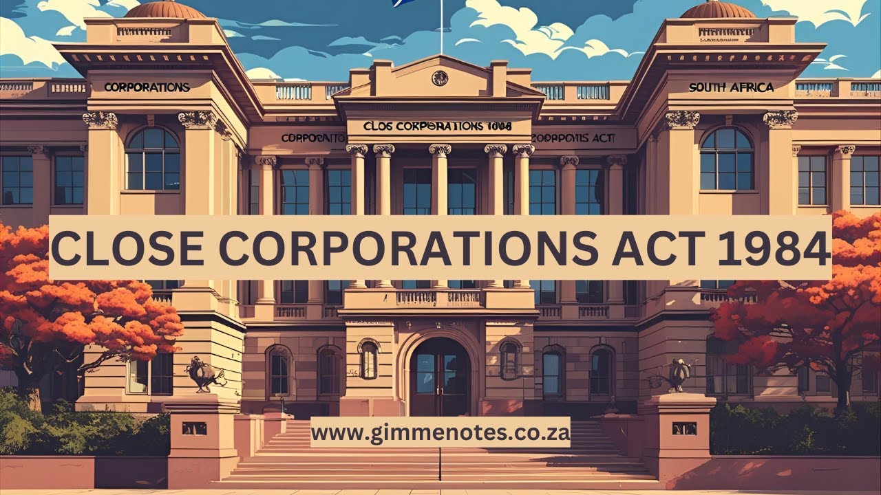 Close Corporations Act 1984 Explained: A Simple Business Structure for ...