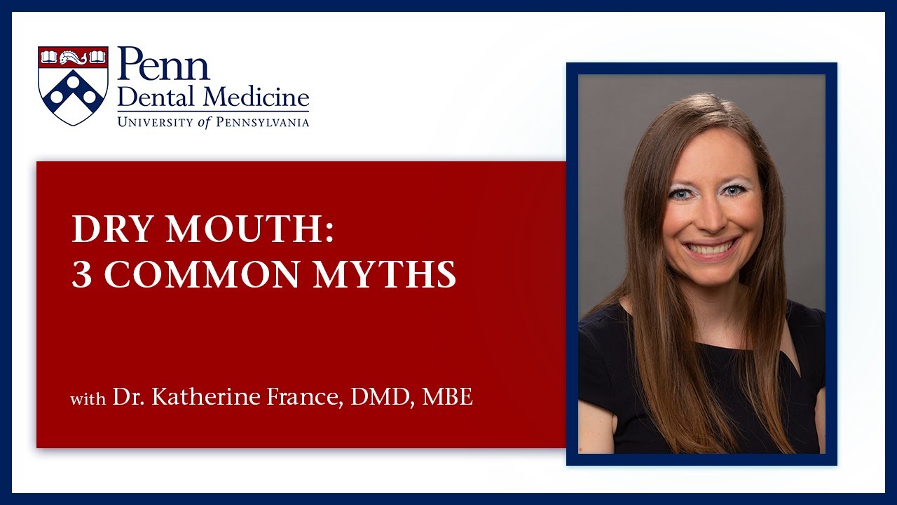 Dry Mouth Myth Busters - YouTube