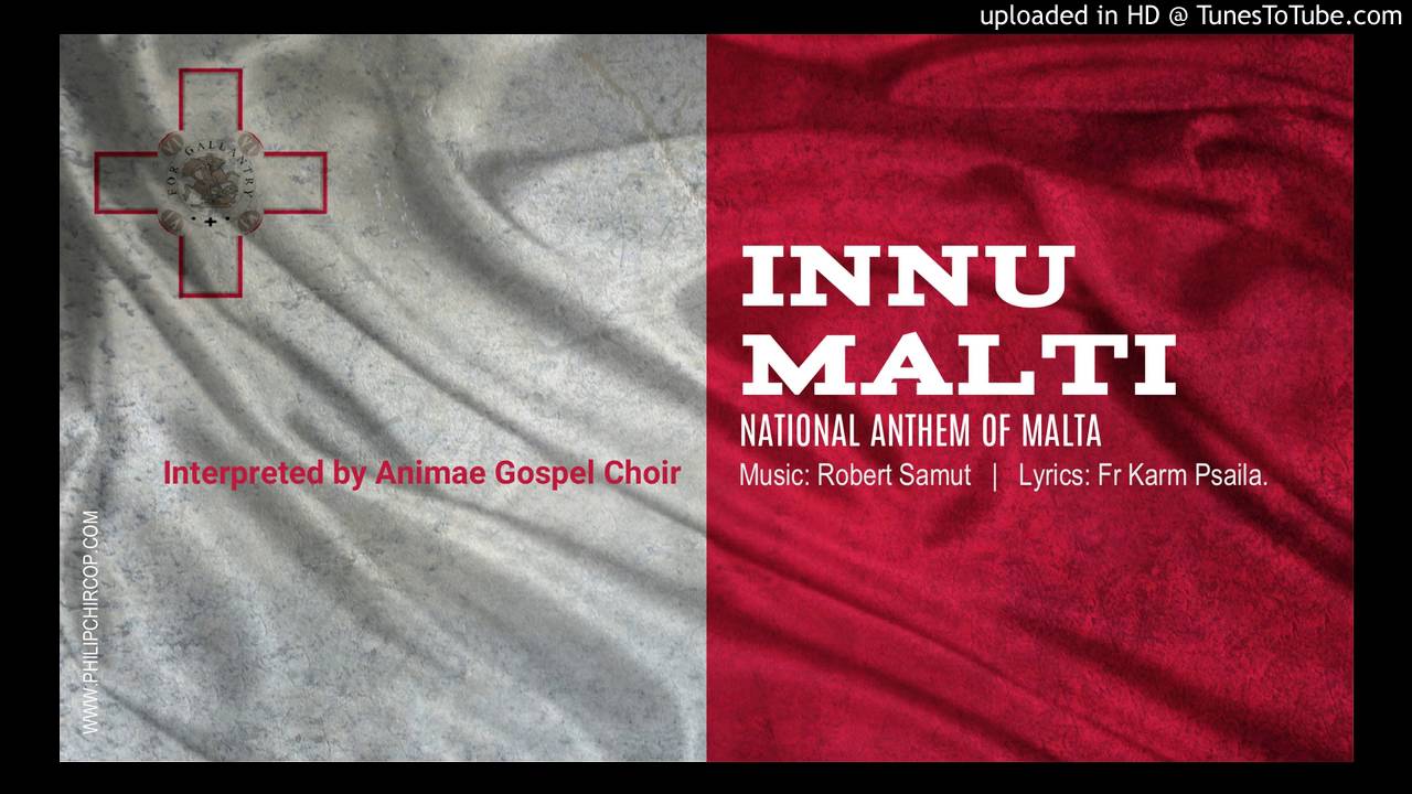 INNU MALTI (National Anthem of Malta) - YouTube
