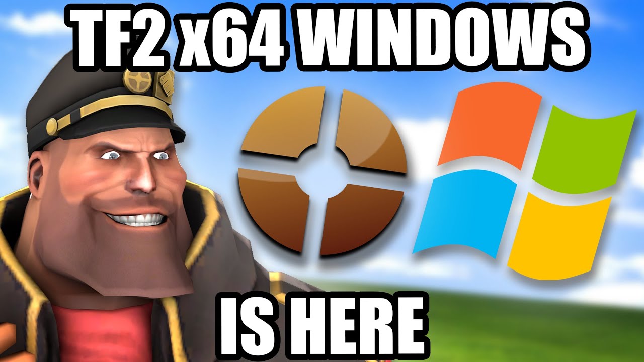 TF2 NEW 64 BITS BETA IS HERE - YouTube