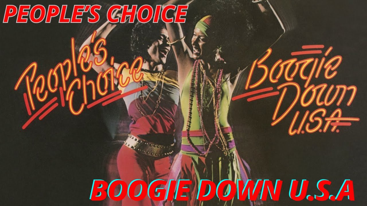 PEOPLE'S CHOICE BOOGIE DOWN USA - YouTube