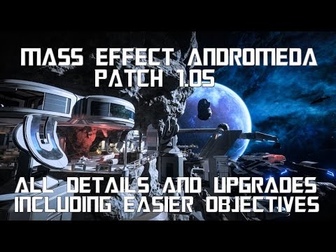 Mass Effect Andromeda Multiplayer Patch 1.05 All Changes Including ...
