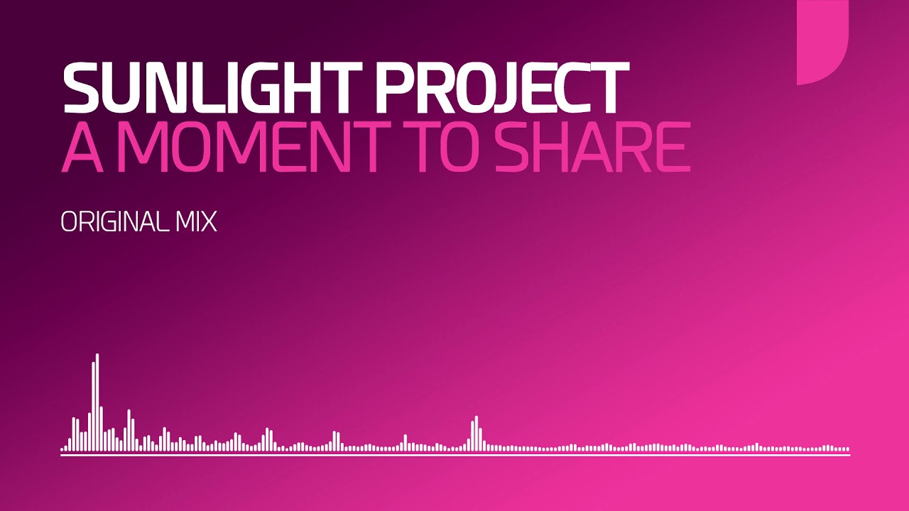 Sunlight Project - A Moment To Share [Mondo Records] - YouTube
