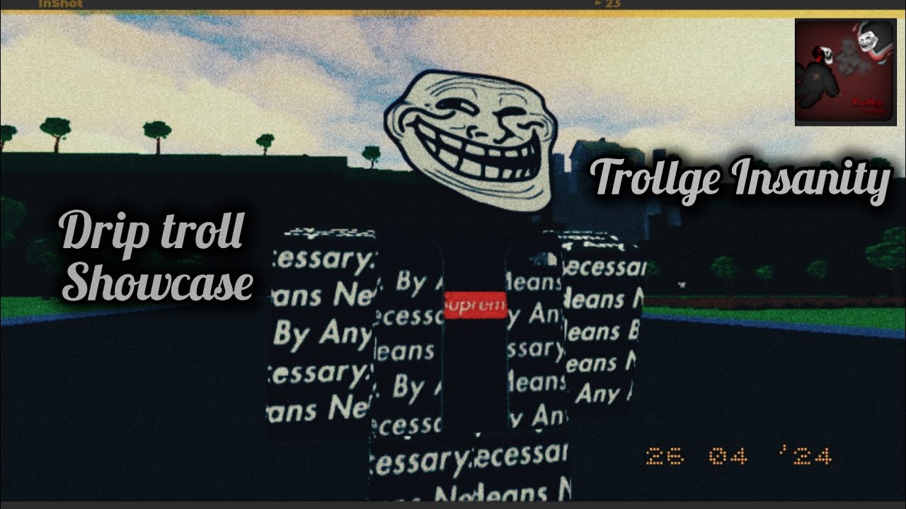 Drip Troll - Showcase | Trollge Insanity - YouTube