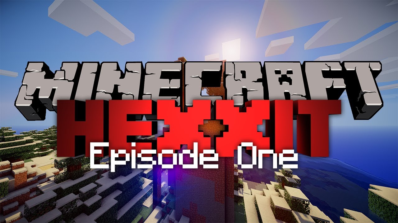 Minecraft - Hexxit | #01 Starting Again... - YouTube