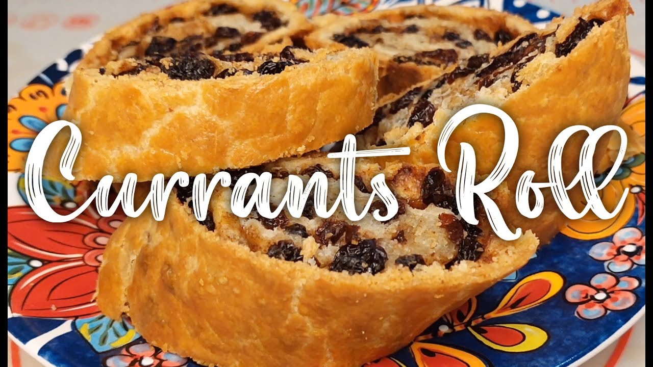 Currants Roll Recipe - YouTube