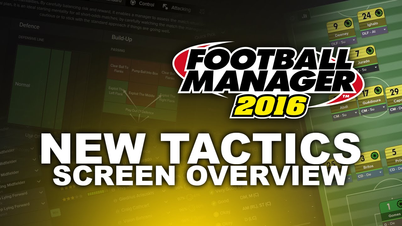 Football Manager 2016: NEW Tactics Screen Overview - YouTube