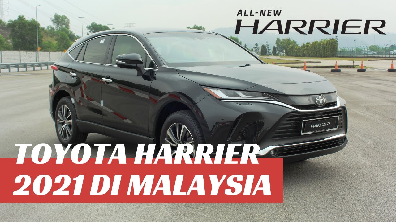 Toyota Harrier Gen 4 Kini Di Malaysia | (4K) Gohed 🚗 💨 Gostan 95 - YouTube