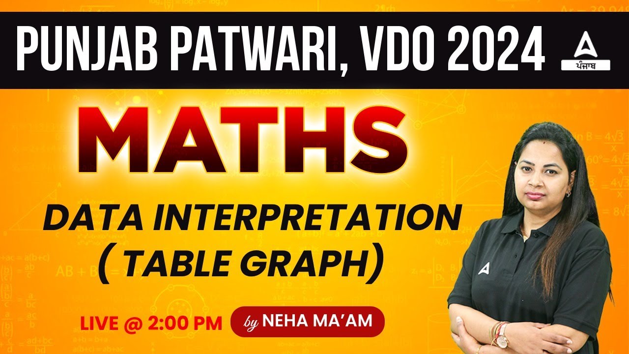 Punjab Patwari, VDO 2024 | Maths Class | Data Interpretation ( Table graph) By Neha Ma'am - YouTube