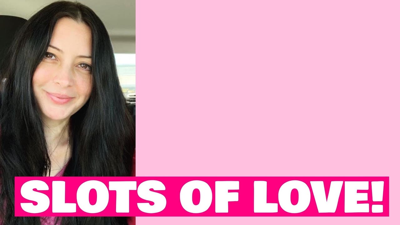 slots of love #letsgoviral - YouTube