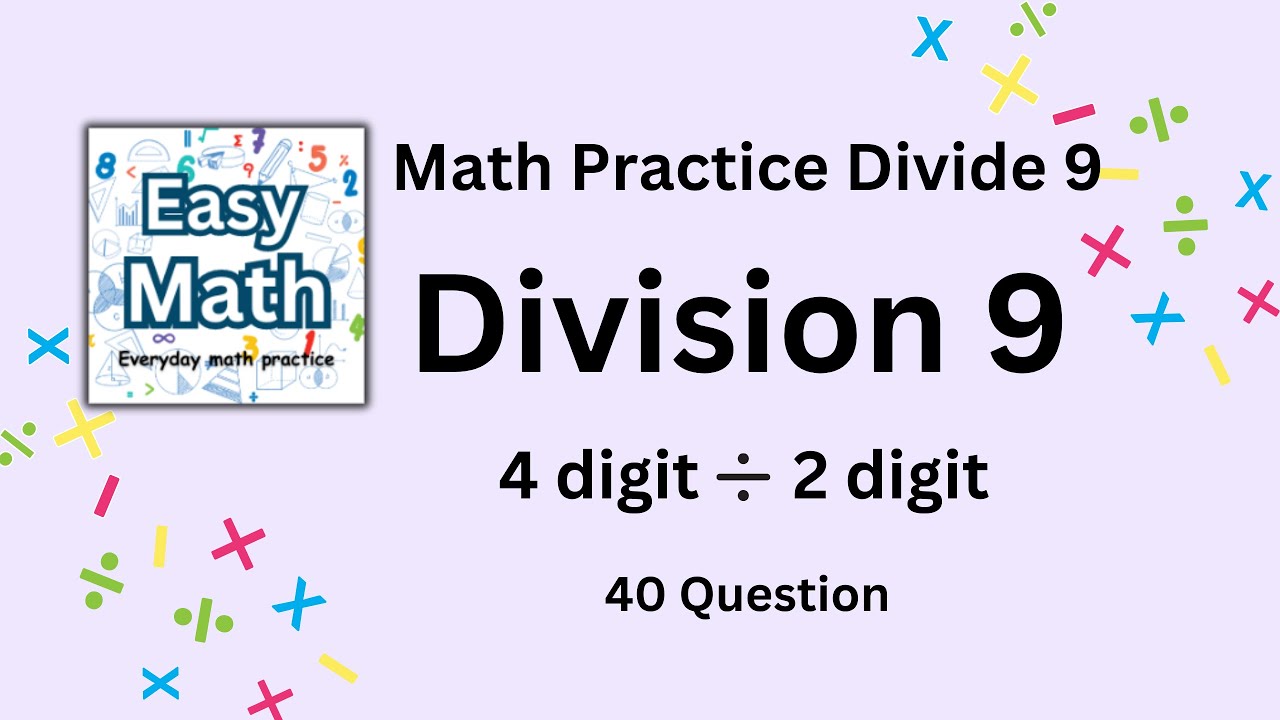 EasyMath) Division 9 (4 digit /2 digit) Everyday Math practice/Math ...