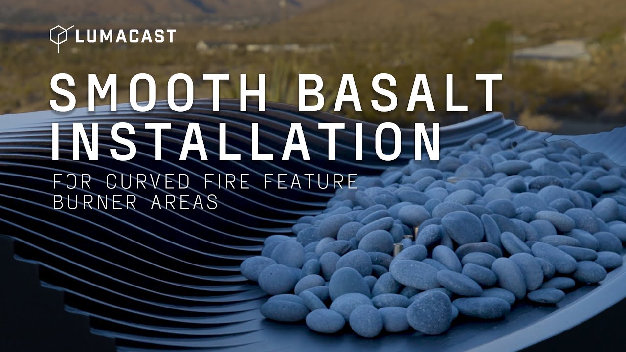 Smooth Basalt Placement For Curved Fire Burner Bases | Lumacast Fire ...