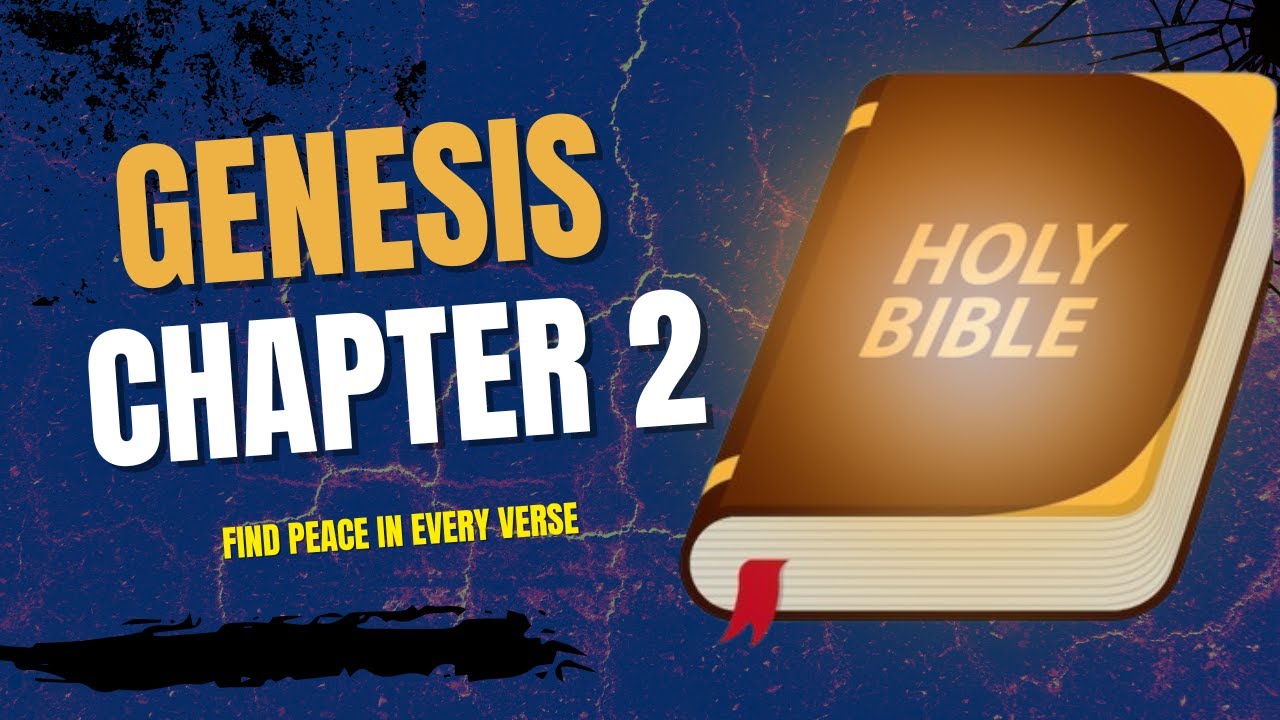 GENESIS CHAPTER 2 - YouTube