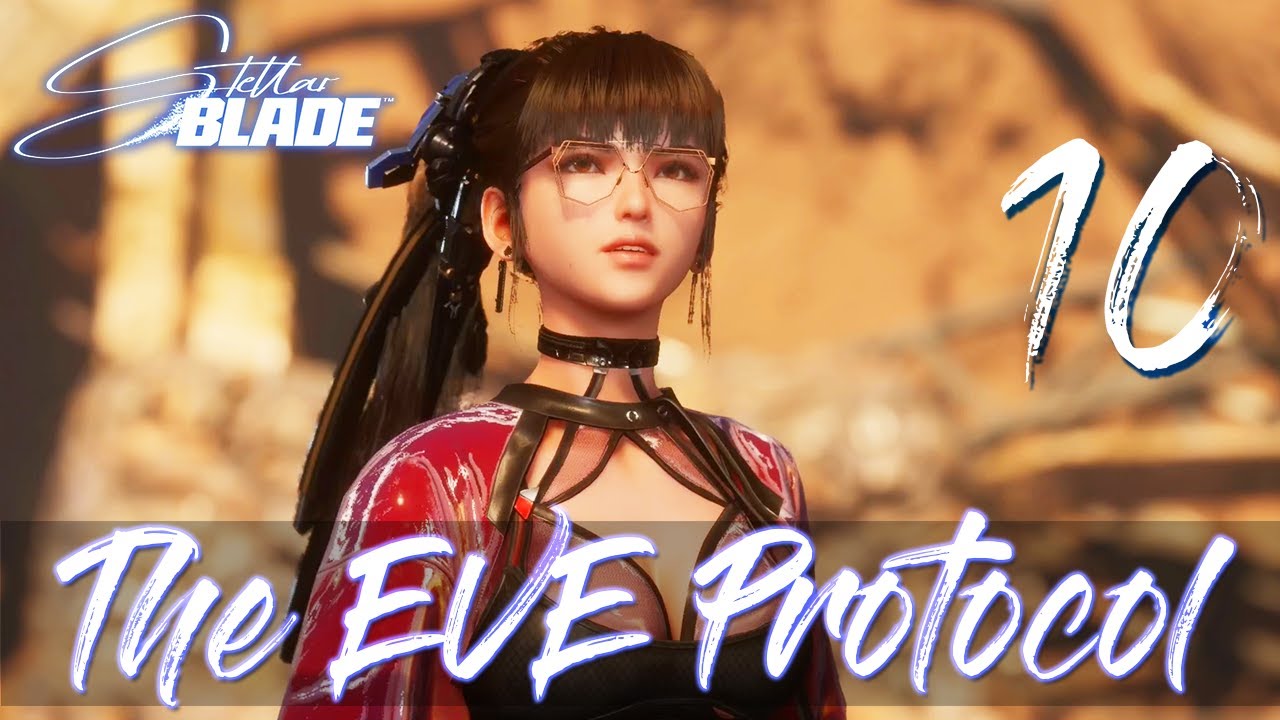 [10] The EVE Protocol (Let’s Play Stellar Blade w/ GaLm) - YouTube