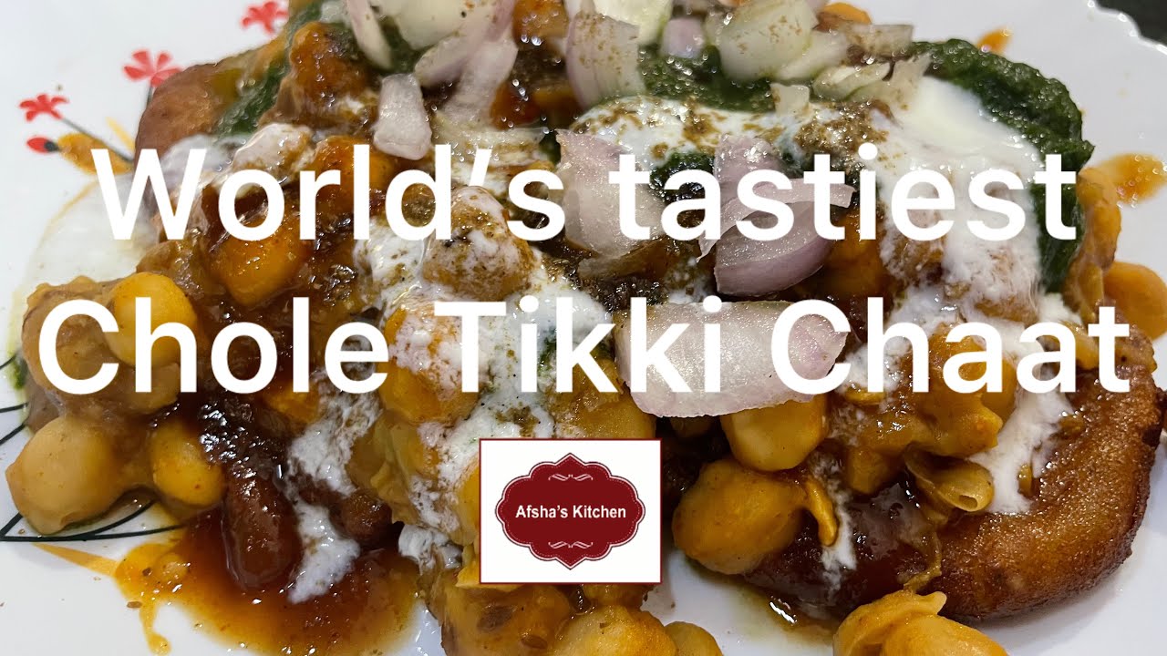 World’s tastiest Chole Tikki Chaat Recipe by Afsha’s Kitchen - YouTube