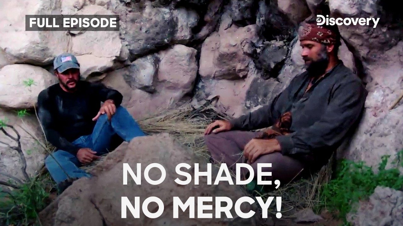 Desert Survival: Battling Nature’s Cruelest Heat! | Dual Survival S5b ...