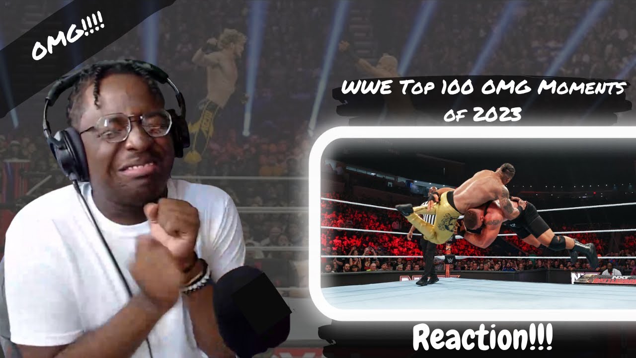 WWE Top 100 OMG Moments of 2023| Reaction - YouTube