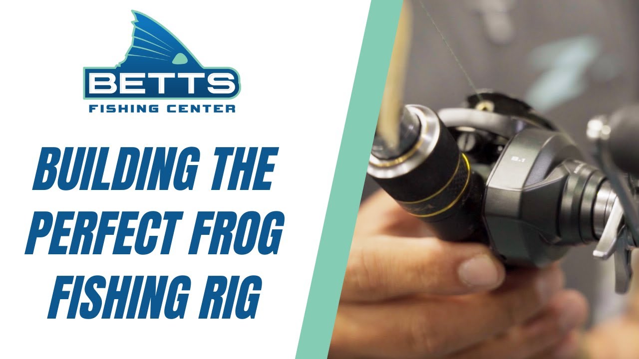 The Ultimate Frog Fishing Setup | Betts Fishing Center - YouTube