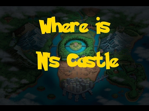 Where Is: N's Castle (Post Game) (Pokemon Black 2/White 2) - YouTube
