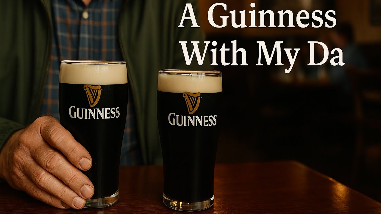 🍀🇮🇪 “A Guinness With My Da” – Irish Folk Song 🇮🇪🍀 - YouTube