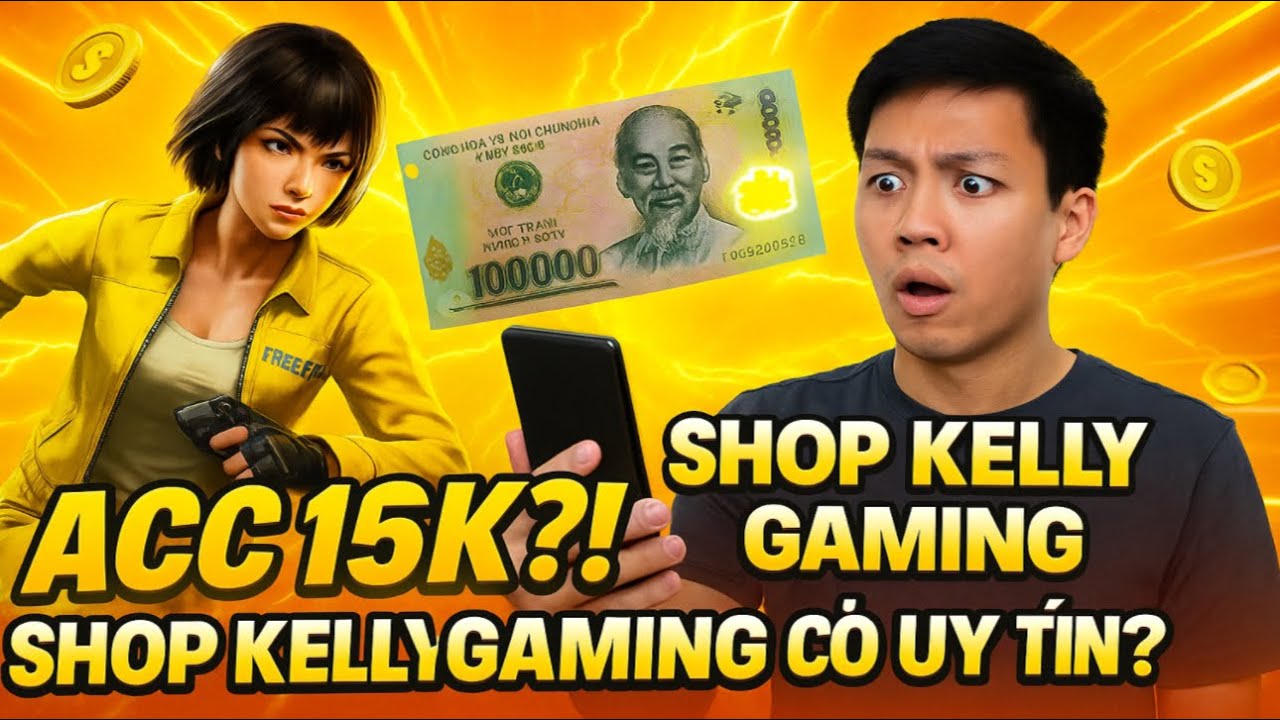 Dùng 150K Mua Acc Shop Kelly Gaming Và Cái Kết ? Mua Acc Shop Kelly ...
