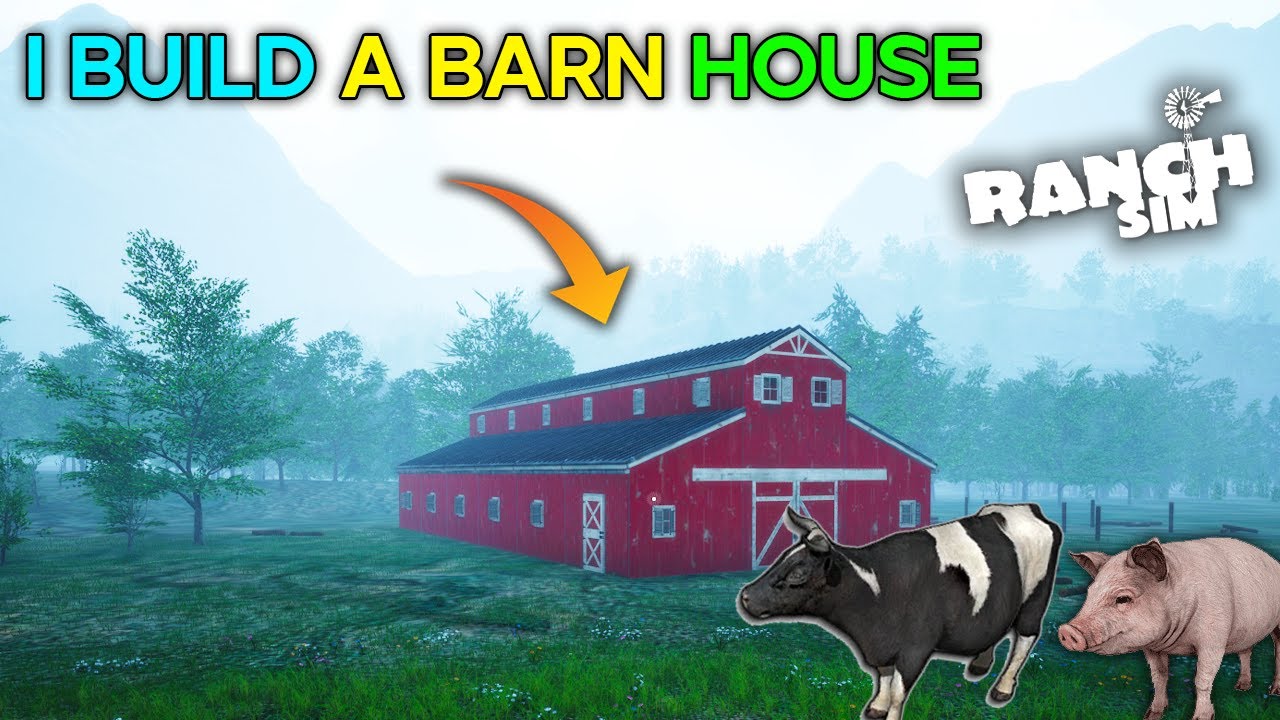 I BUILD A BARN HOUSE FOR COW AND PIGS | RANCH SIMULATOR | EP5 - YouTube