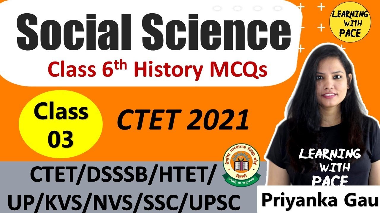 Class - 3 I Social Science Class 6th History MCQs for CTET I BY ...