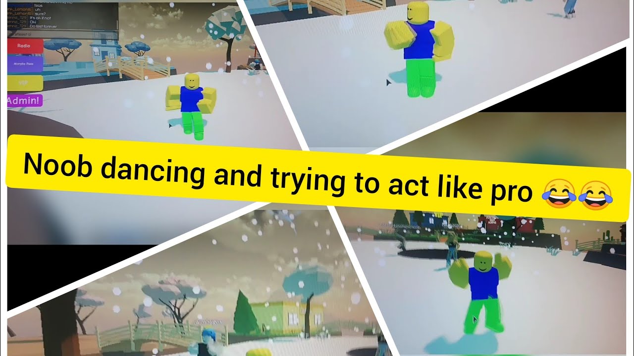 Noob dancing and trys to act like a pro lol😂😂😂 - YouTube
