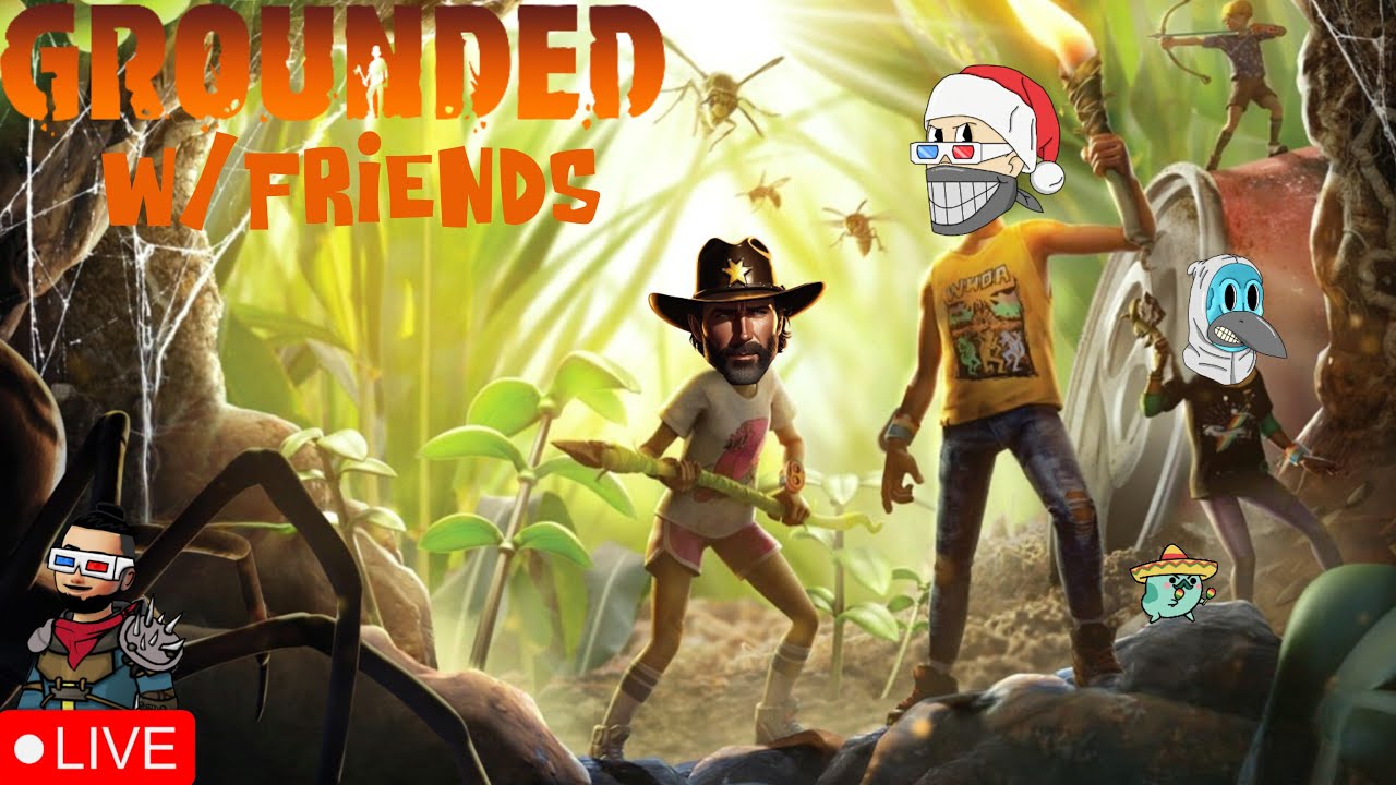 [🔴LIVE] Grounded Adventures w/ Friends [4/23/24] - YouTube
