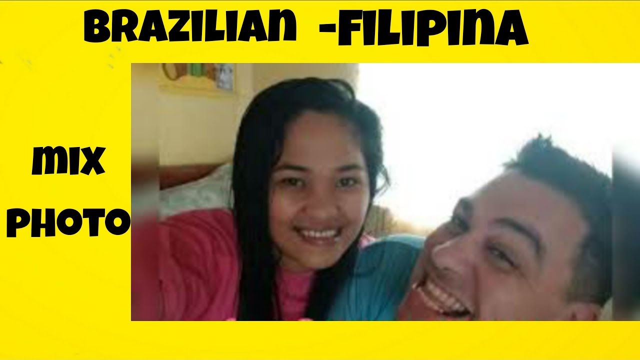 FILIPINA-BRAZILIAN MIX PHOTOS - YouTube