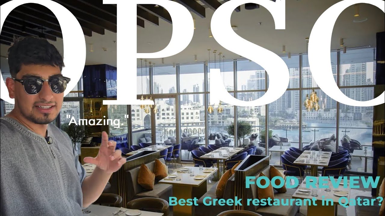 Best Greek Restaurant in Qatar | Opso Doha Review - YouTube
