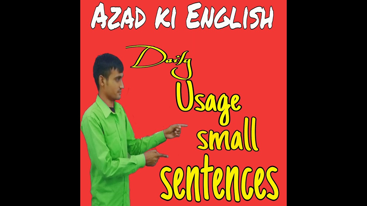 Daily Usage Small Sentences YouTube daily-usage-small-sentences-youtube