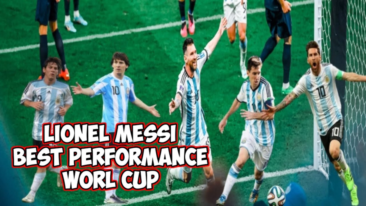 Lionel Messi Best Performance World Cup - YouTube