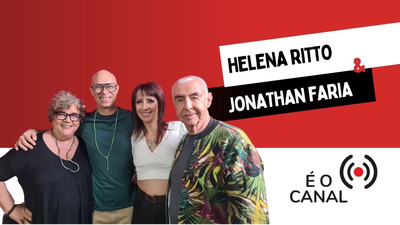 HELENA RITTO E JONATHAN FARIA I É O CANAL #58 - YouTube