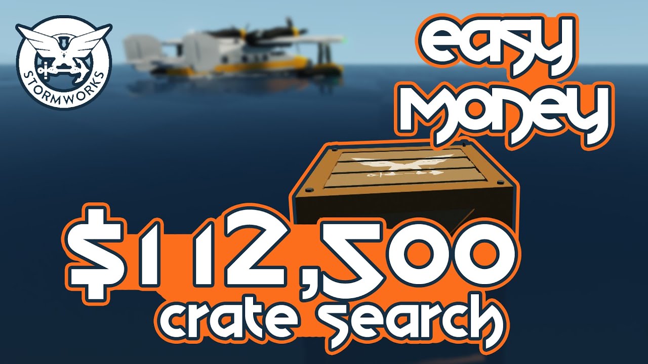Stormworks Career Mode [E4] $112,500 Crate Mission! Easy Money. - YouTube