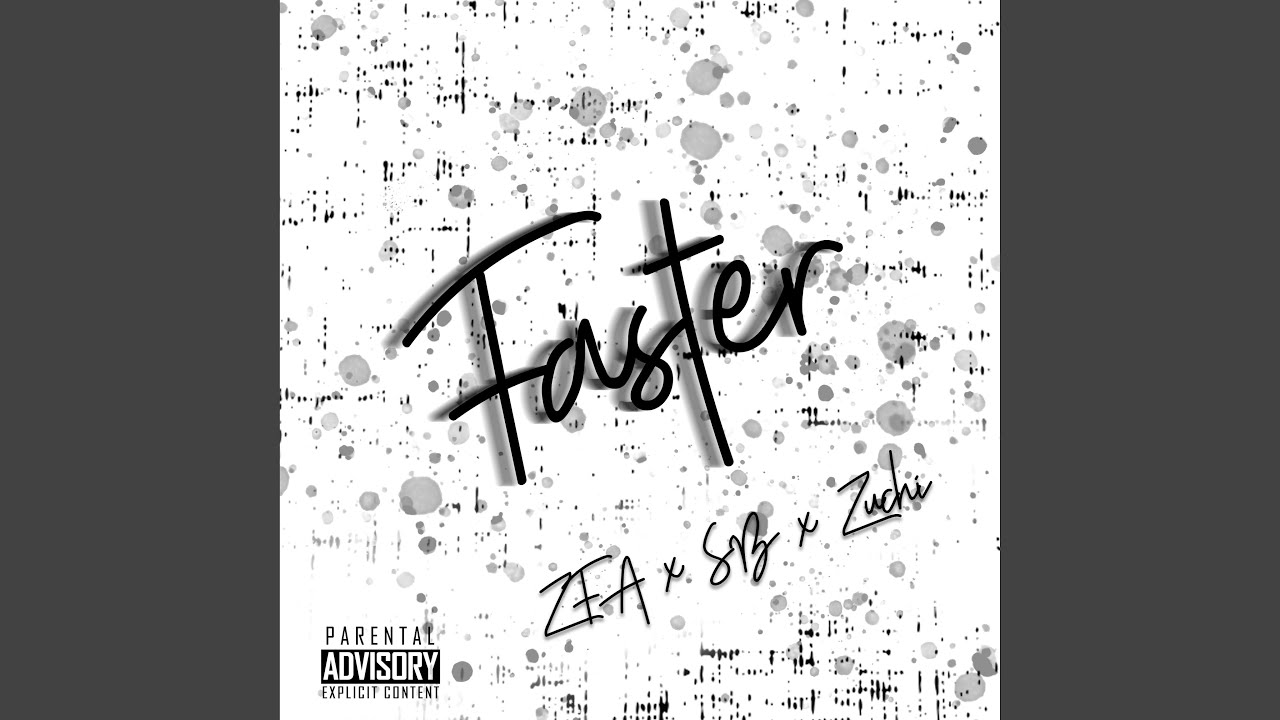 Faster (feat. sb & zuchi) - YouTube