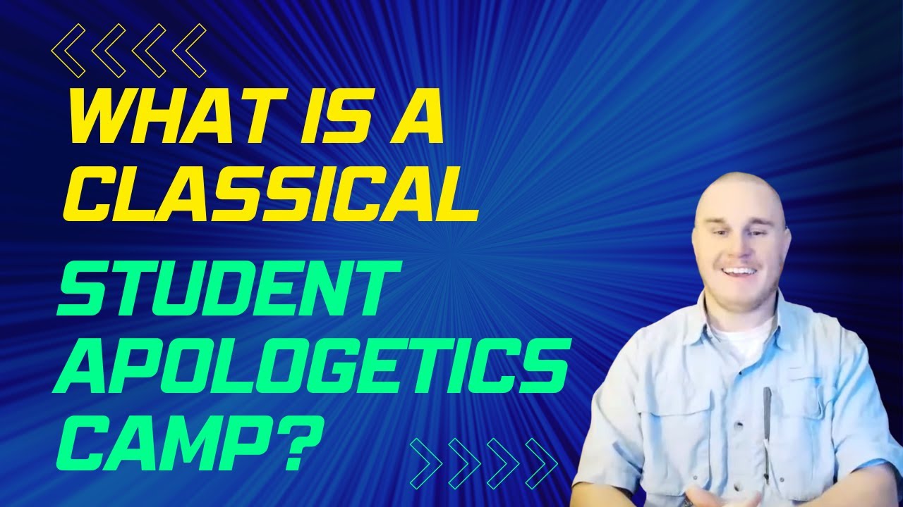 Classical Student Apologetics Camp Promo (8 min) - YouTube