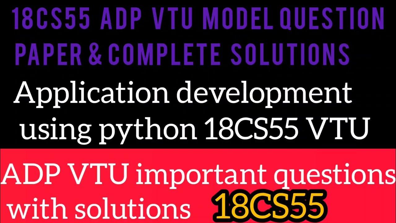 18cs55 Adp Vtu Exam Important Questions With Solutions Python Vtu