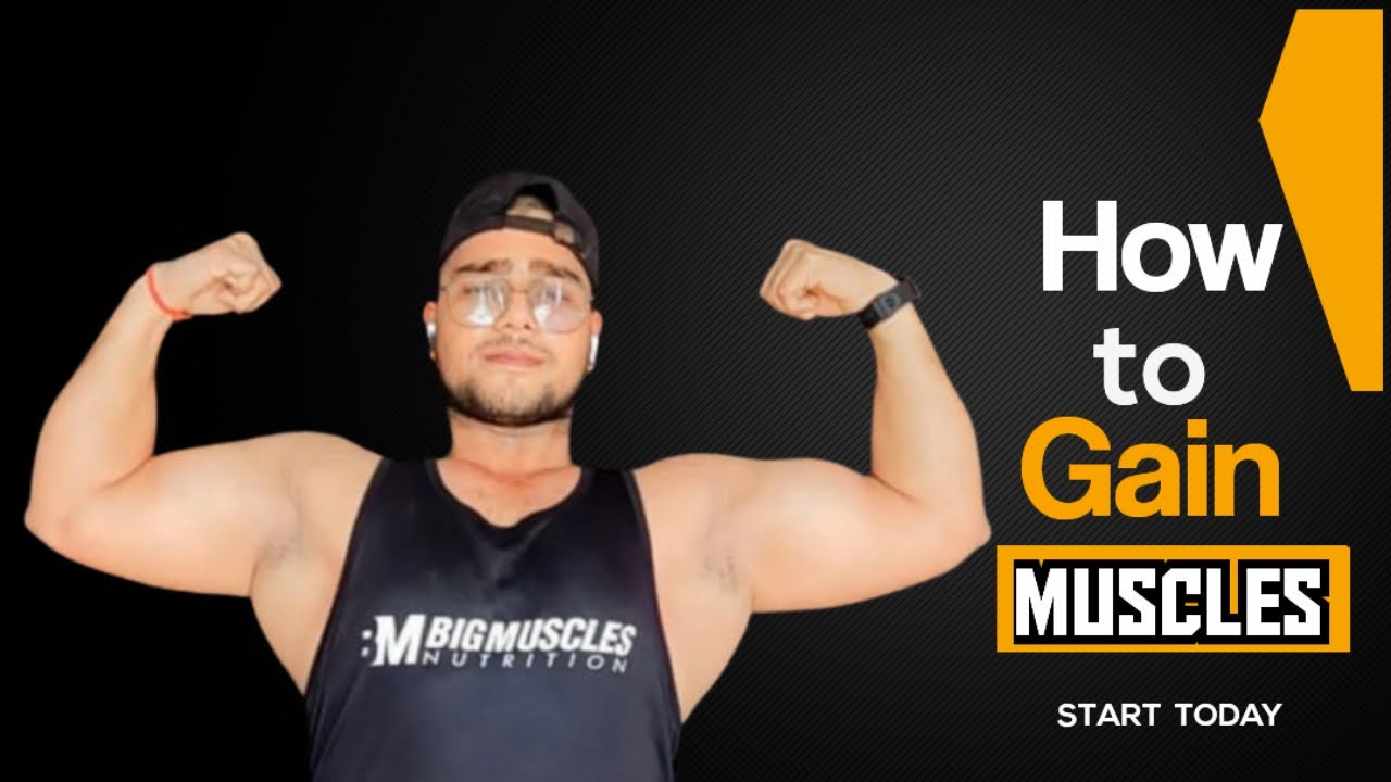 How to Gain Muscle | Best Tips for Muscle Growth - YouTube