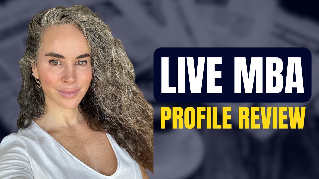 Live MBA Profile Evaluation with Vivianne Wright (Top MBA Expert) - YouTube