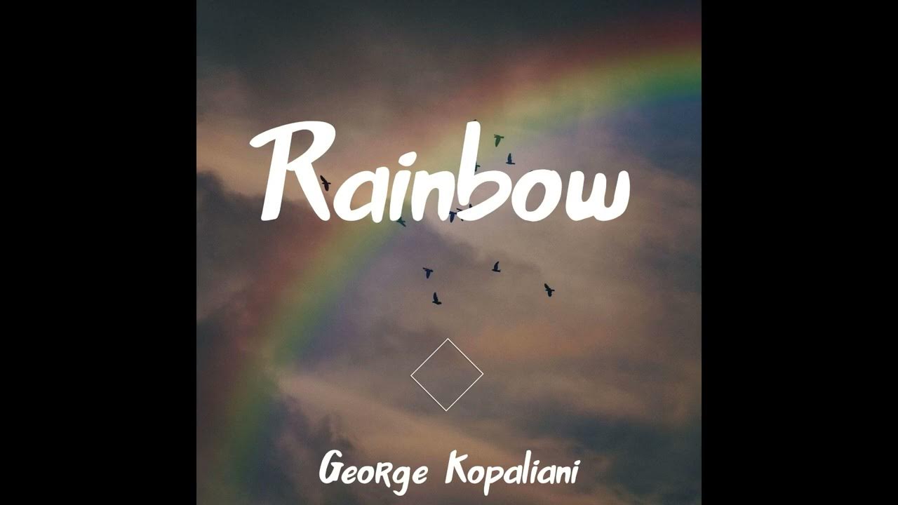 George Kopaliani - Rainbow (Original mix) - YouTube