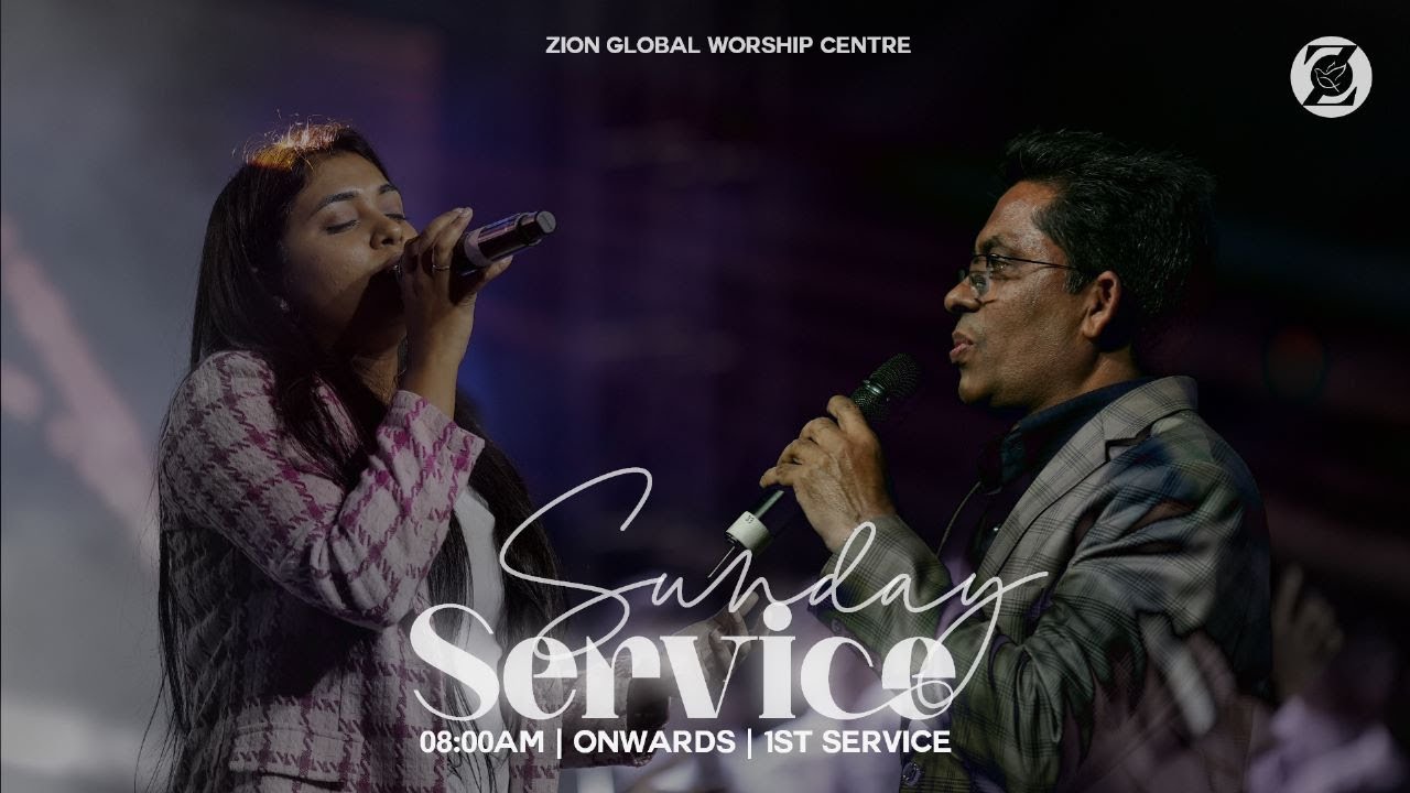 Zion Global Worship Centre Live | Sunday First Service | Ps. Chandy ...