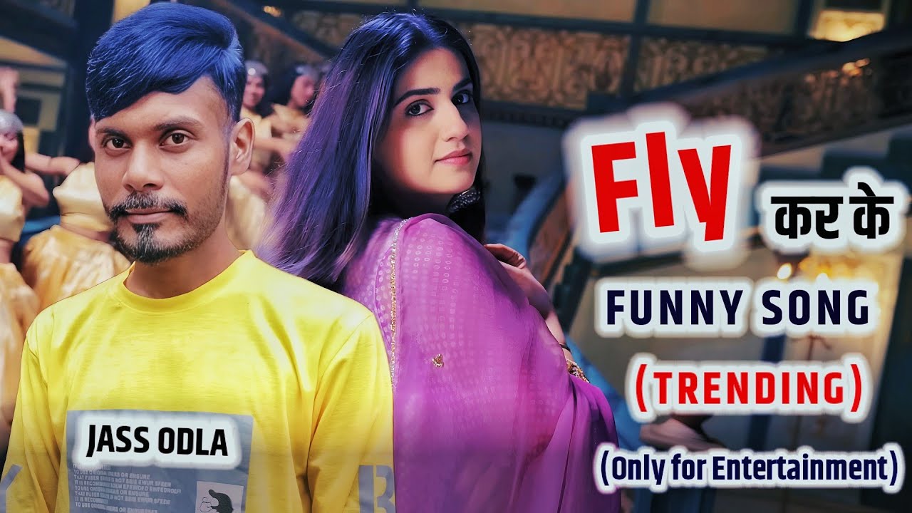 Fly Karke 2 - Funny Version by Mr Jass | Latest Punjabi Songs 2024 ...