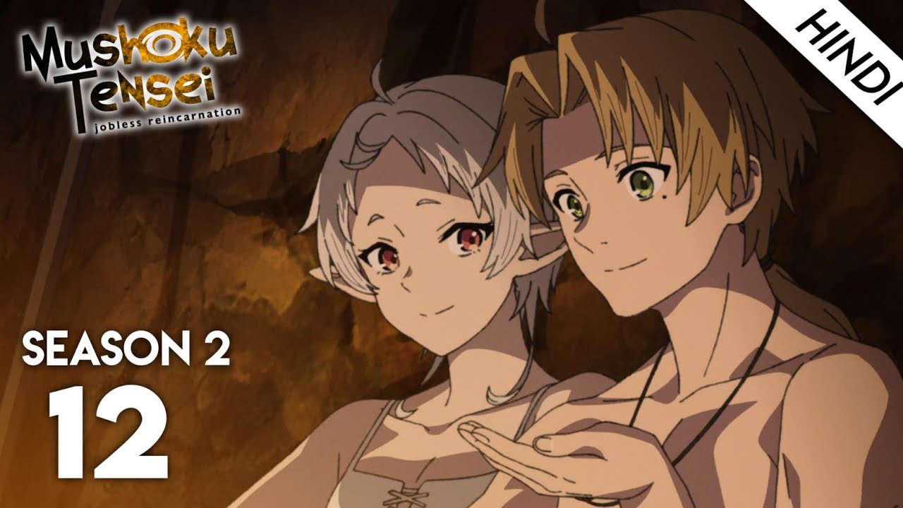 Mushoku Tensei : Jobless Reincarnation Season 2 Episode 12 in Hindi ...